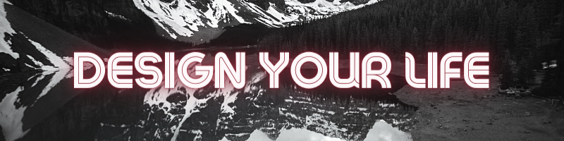 Design Your Life | WTAMU