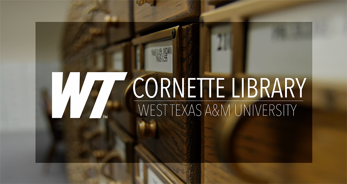 Cornette Library, Resources and Services, West Texas A&M University